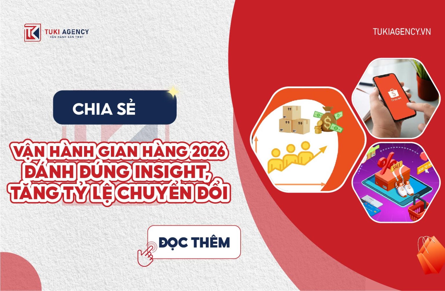 VẬN HÀNH GIAN HÀNG 2026: TƯ DUY LÀM "CHUẨN", ĐÁNH ĐÚNG INSIGHT, TĂNG TỶ ...